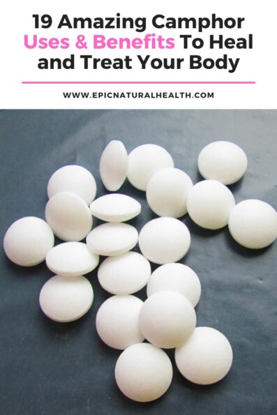 19 Amazing Camphor Uses & Benefits To Heal and Treat Your Body