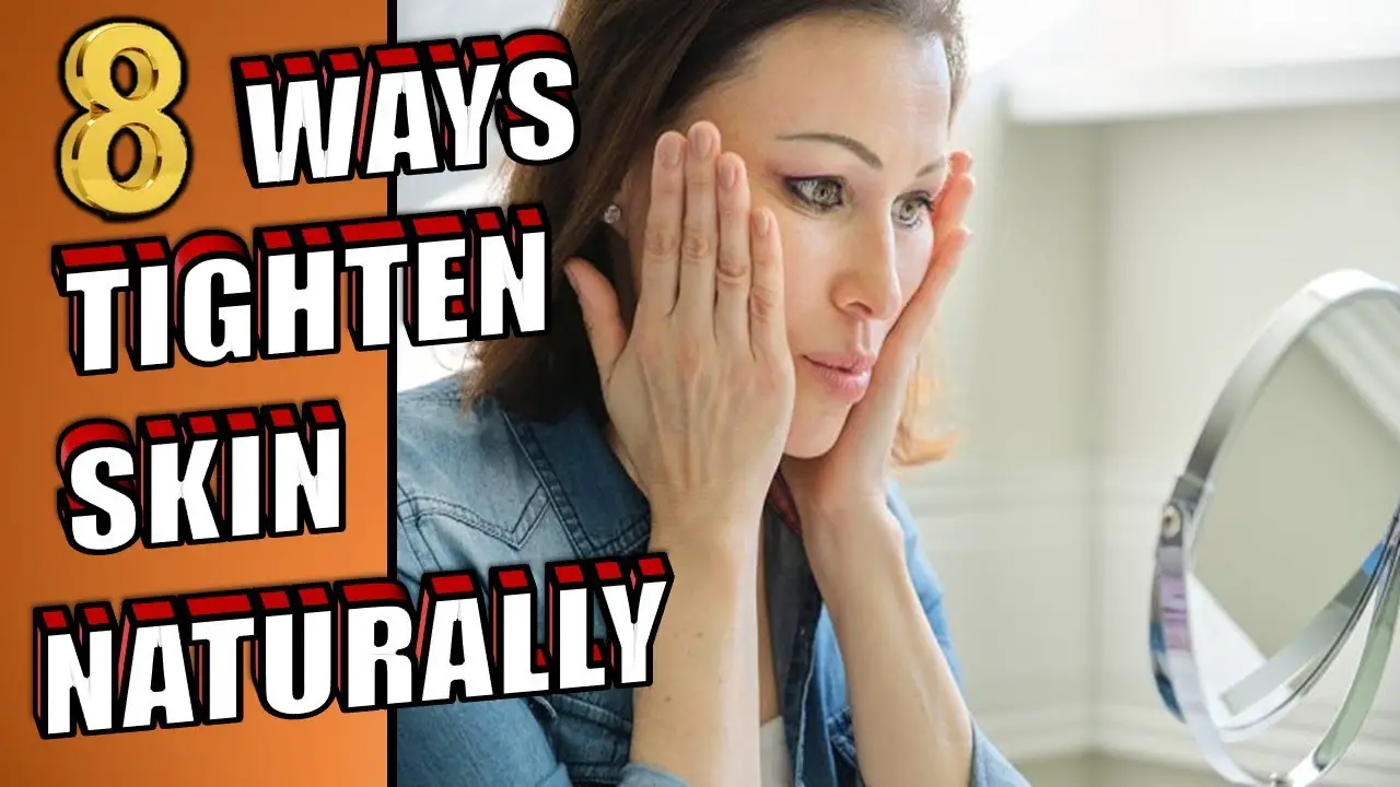 8 Effective Ways To Tighten Skin Naturally Epic Natural Health