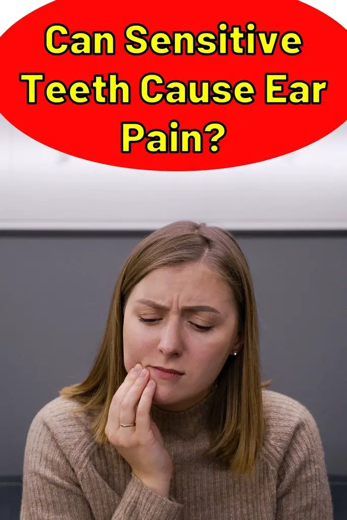 Can Sensitive Teeth Cause Ear Pain? - Epic Natural Health